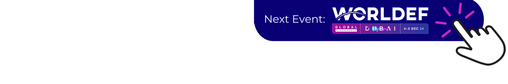 WORLDEF | Meeting Point of E-Commerce | 4-5 Dec | Dubai